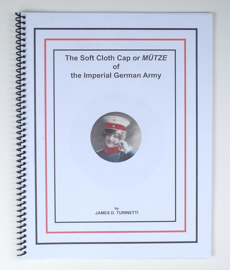 SOFT CLOTH CAP of the IMPERIAL GERMAN ARMY, James TURINETTI.