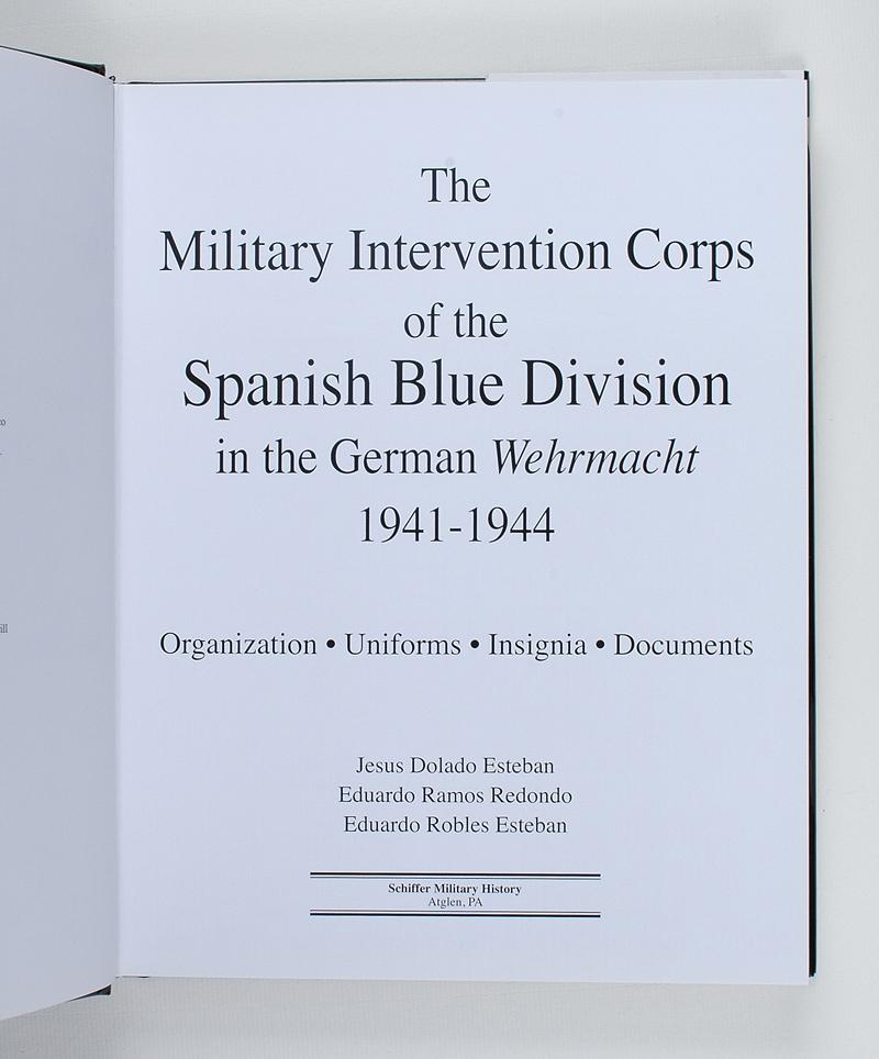 THE MILITARY INTERVENTION CORPS OF THE SPANISH BLUE DIVISION IN THE ...