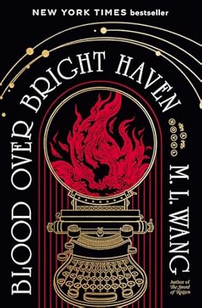 English edition « Blood Over Bright Haven » - Wang, M. L. | Votre ...