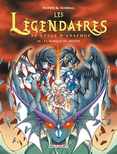 Les Légendaires - Le Cycle d'Anathos : La Marque du destin Tome 10 ...