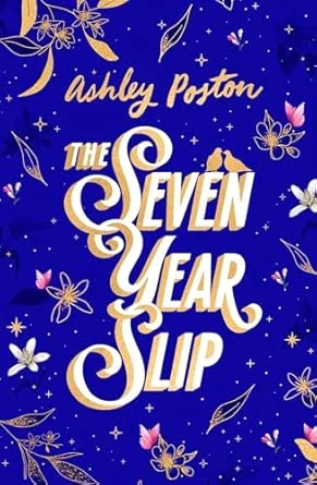 The Seven Year Slip: Poston, Ashley- English Version | Votre wishlist ...