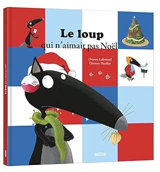 Le loup qui n'aimait pas Noël (grand format) Relié – Illustré, 3 ...